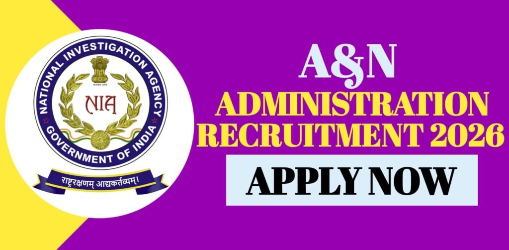A&N Administration Recruitment 2026 | Apply - SARKARI RESULT NOW