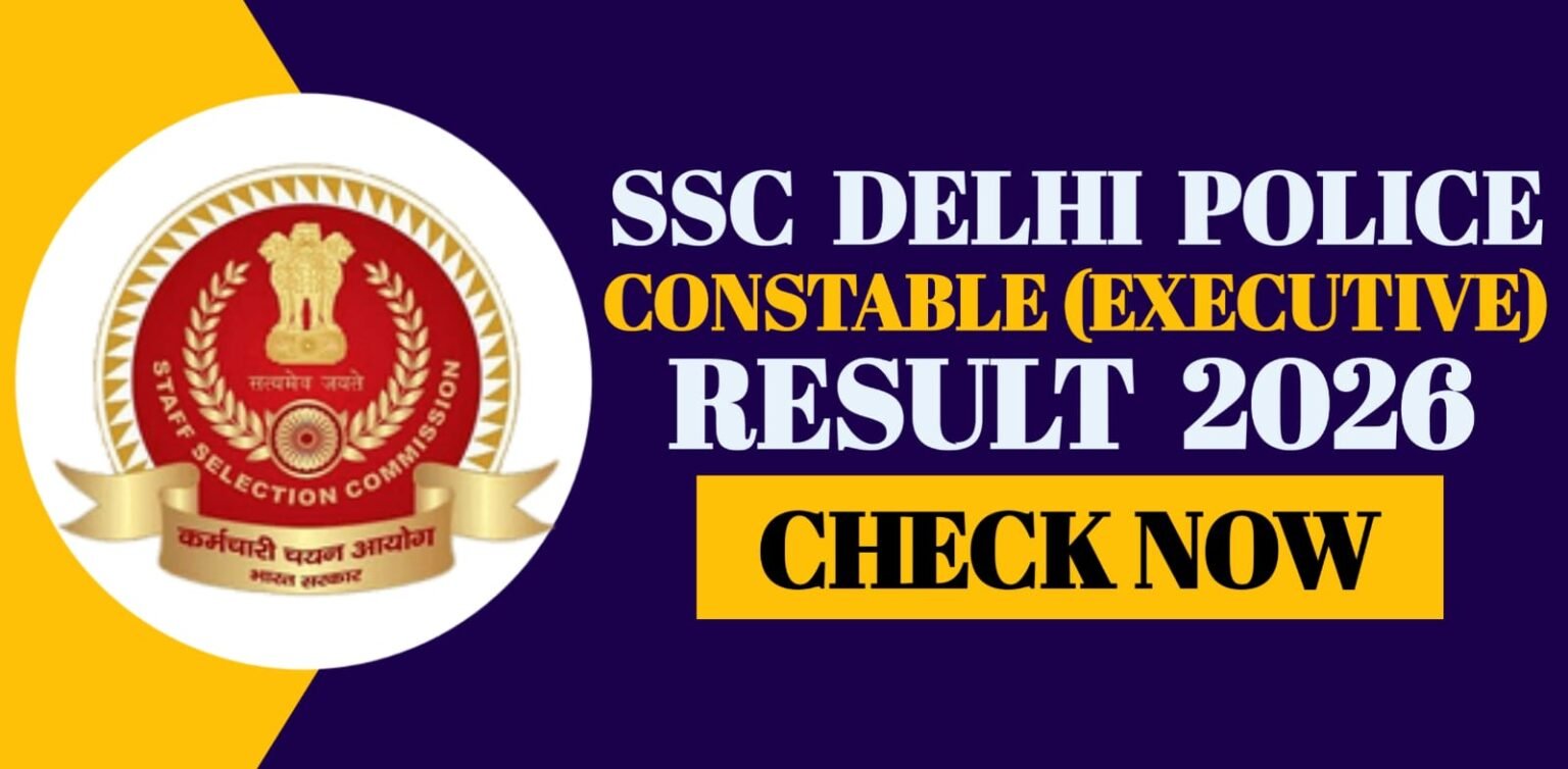 SSC Delhi Police Constable (Executive) Result 2026 | Check - SARKARI ...